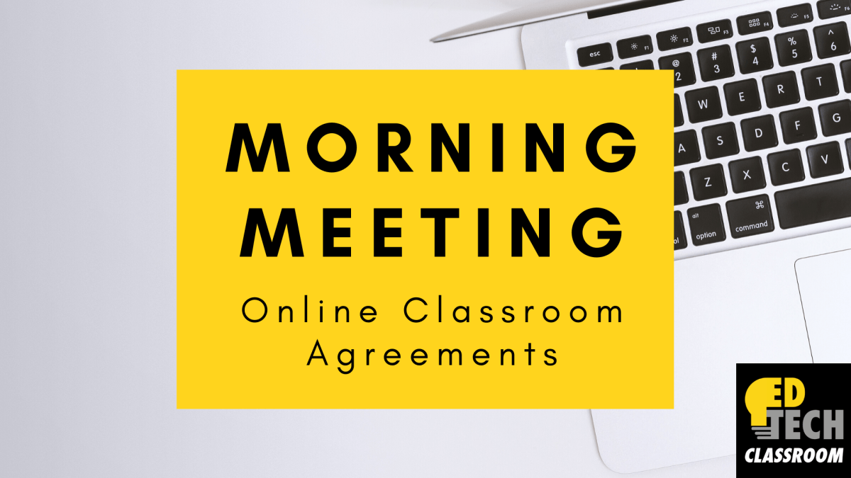 Setting Online Classroom Agreements – EdTech Classroom
